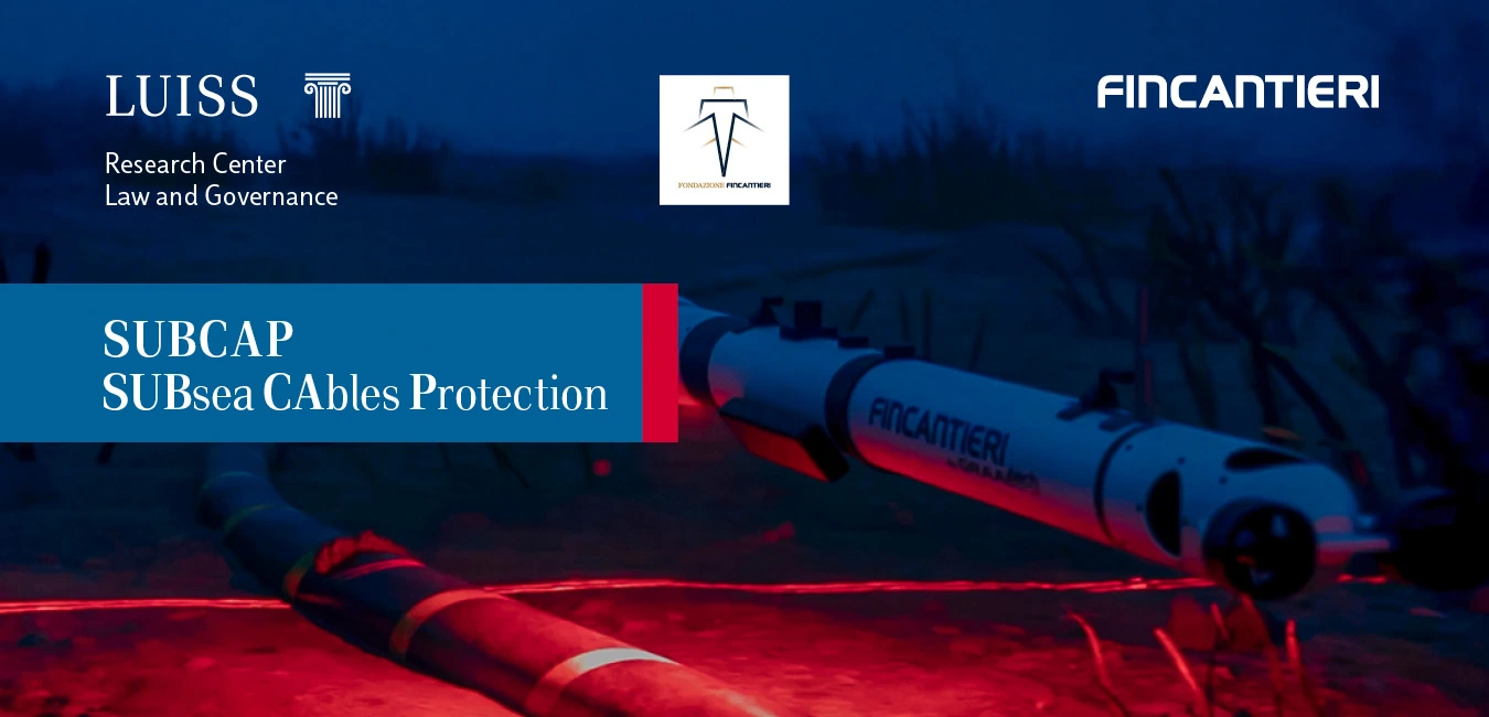 SUBCAP: Luiss e Fondazione Fincantieri insieme per la protezione delle infrastrutture sottomarine